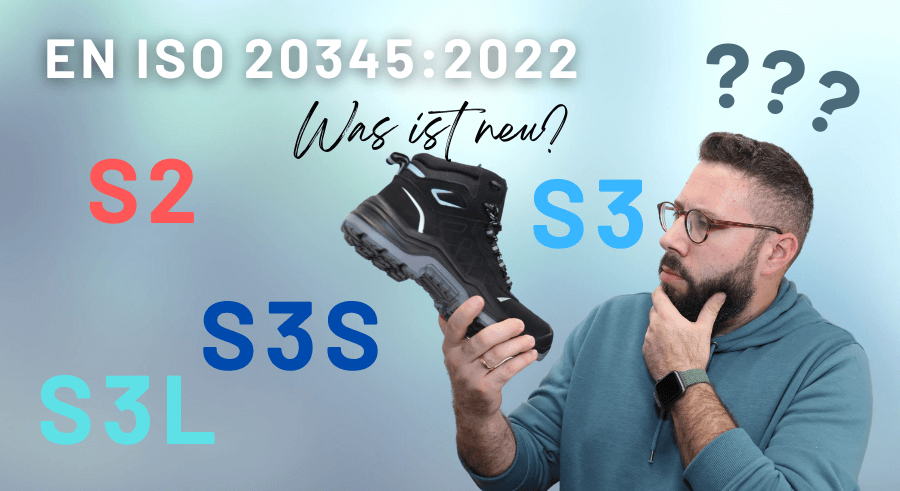 Wesentliche Neuerungen der EN ISO 20345:2022 für Sicherheitsschuhe